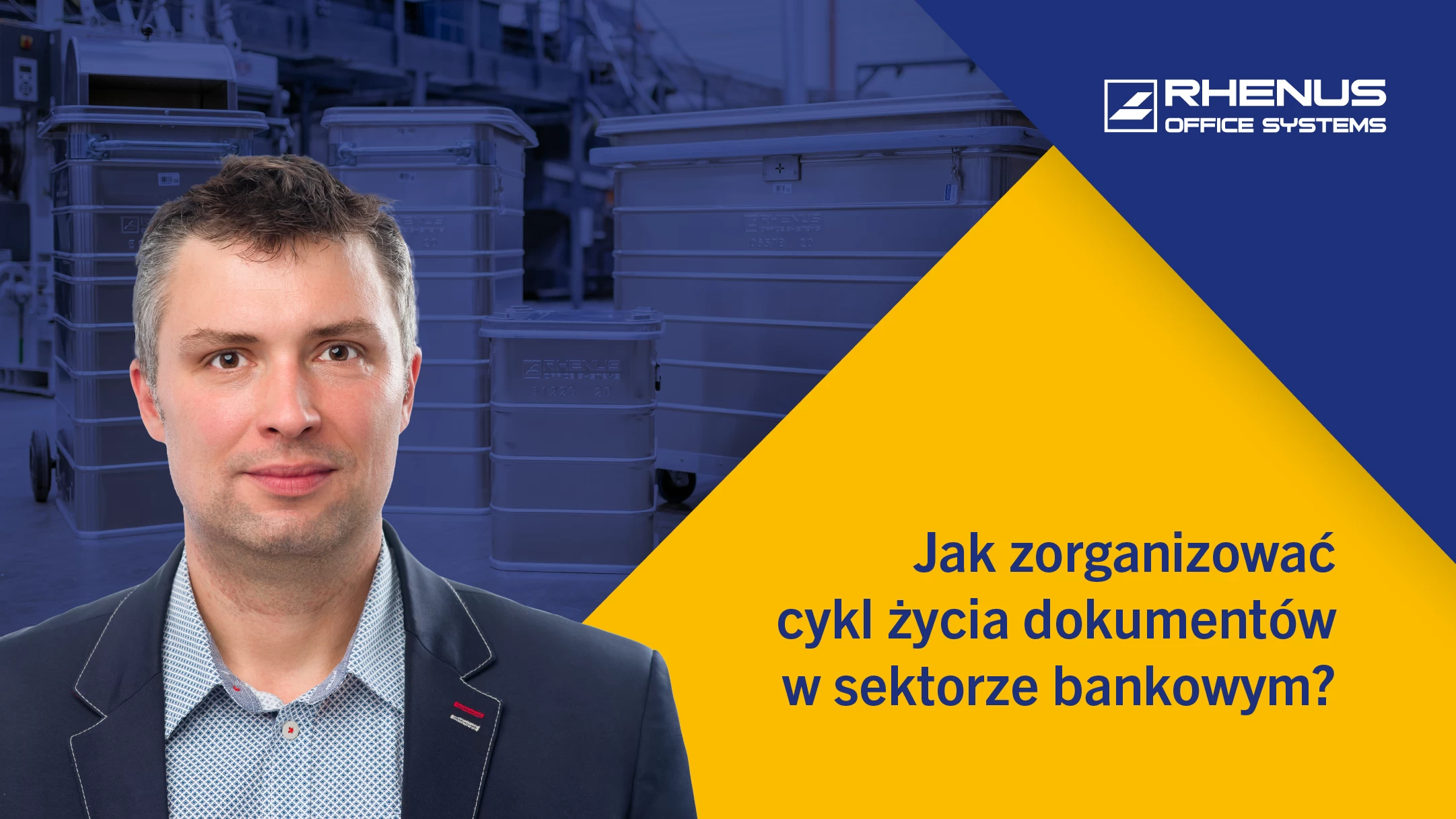 Rhenus Office Systems Poland - Skuteczne zarządzanie dokumentami